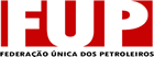 FUP - Federação Única dos Petroleiros